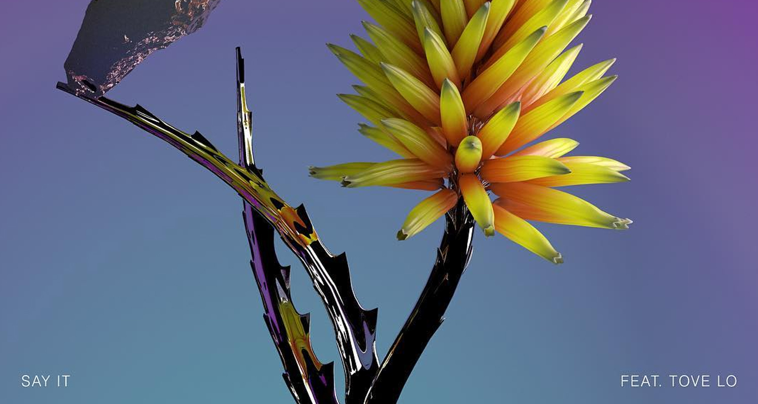 Flume Premieres ‘Say It’ Feat. Tove Lo – Stream & Lyrics! | First ...