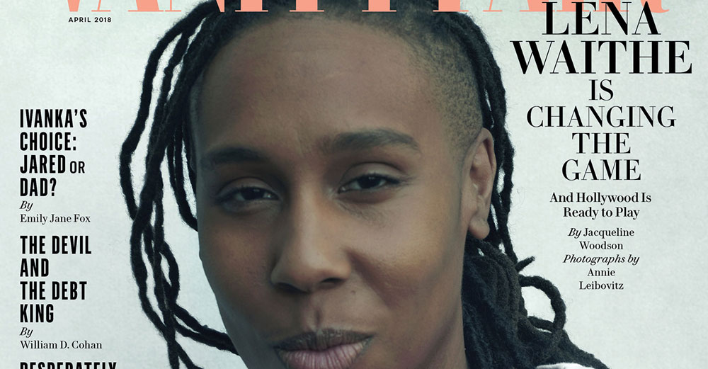 Celebs Praise ‘Vanity Fair’ for Putting Lena Waithe on the Cover ...